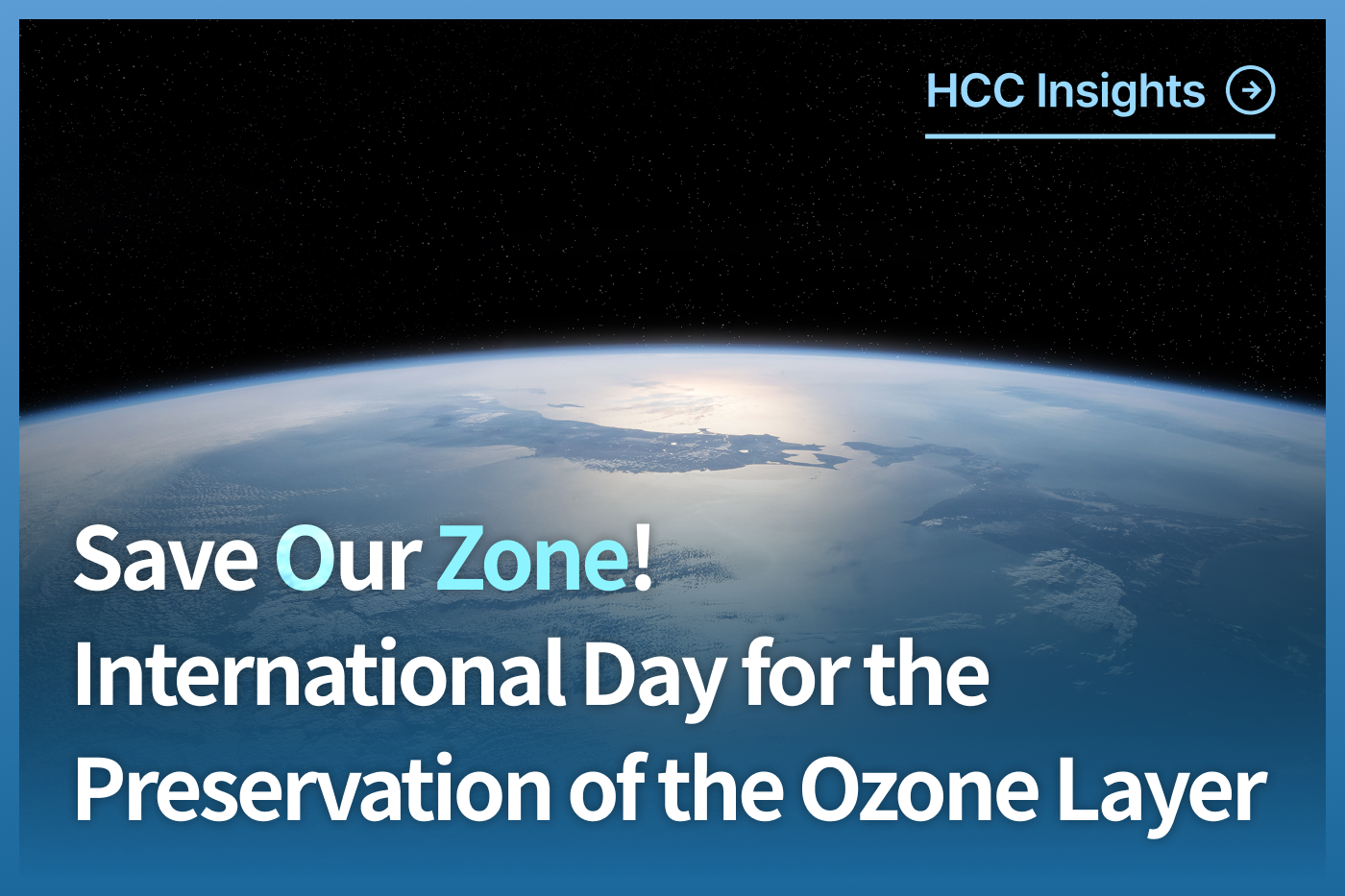 Save Our Zone! International Day for the Preservation of the Ozone ...